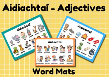 Mash > 3rd / 4th Class > Aidiachtaí - Adjectives - Word Mats